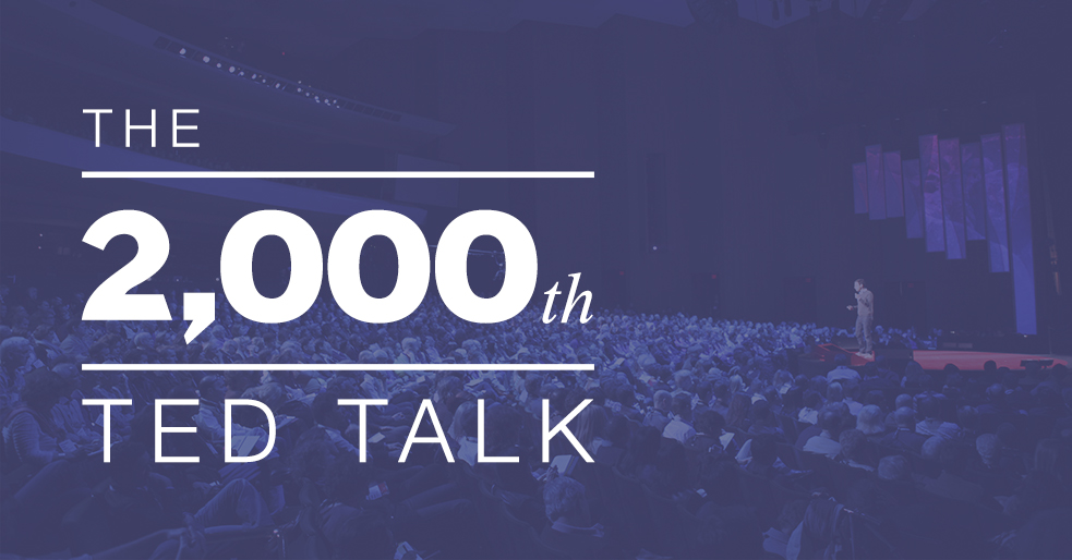 The 2,000th TED Talk | TED Blog