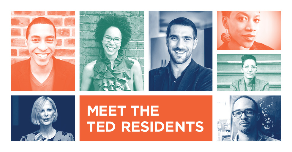 Meet our first class of TED Residents | TED Blog