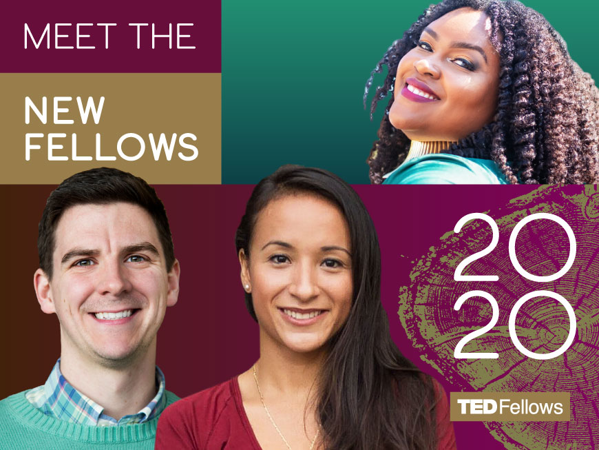 Meet the 2020 class of TED Fellows and Senior Fellows | TED Blog
