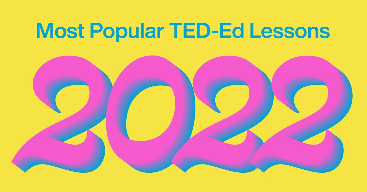 Announcing the most popular TED Talks of 2022 | TED Blog